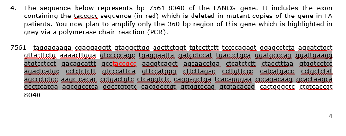 Solved 4. The sequence below represents bp 7561−8040 of the | Chegg.com