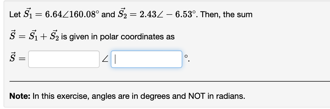 Solved Let Sí = 6.64Z160.08° and $2 = 2.432 – 6.53º. Then, | Chegg.com