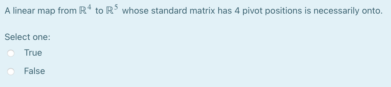 Solved A linear map from R4 to R5 whose standard matrix has | Chegg.com