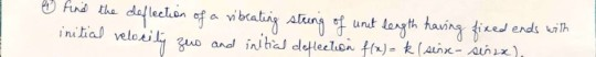 Solved & find the deflection of a vibrating string of unit | Chegg.com