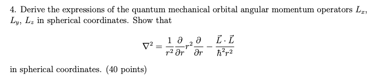Solved 4. Derive the expressions of the quantum mechanical | Chegg.com