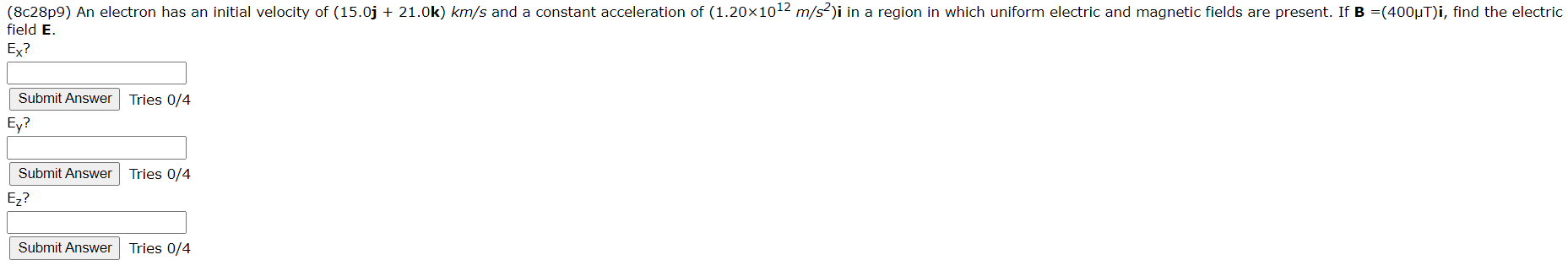 Solved field E. Ex? Tries 0/4 Tries 0/4 Tries 0/4 | Chegg.com
