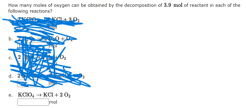 Solved How many moles of oxygen can be obtained by the | Chegg.com