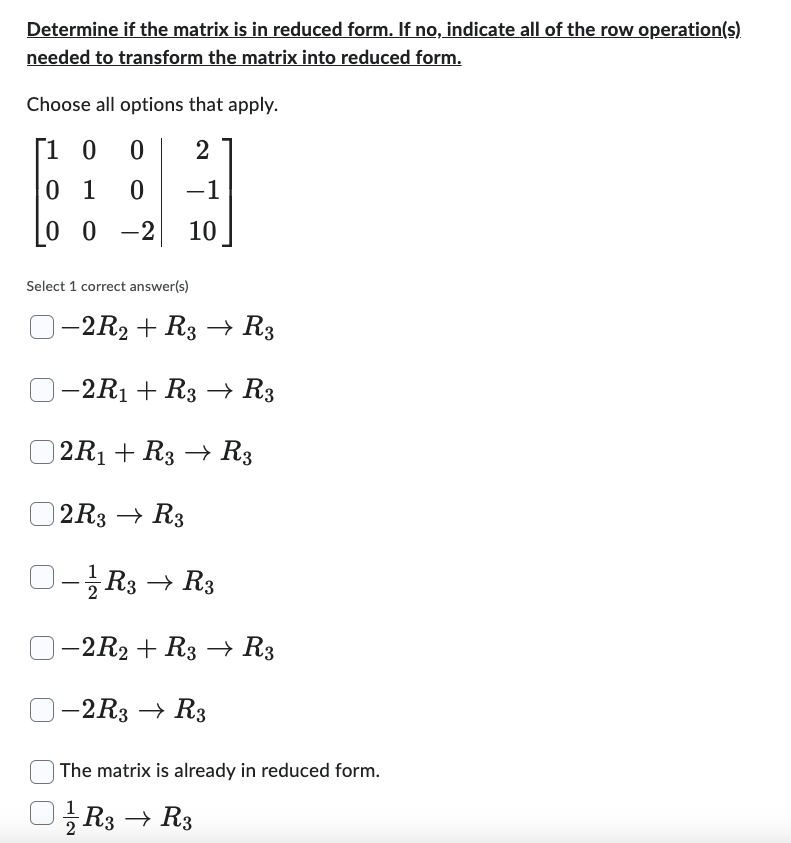Solved Determine if the matrix is in reduced form. If no, | Chegg.com
