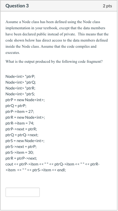 Solved Question 1 2 Pts Assume A Node Class Has Been Defined 6533