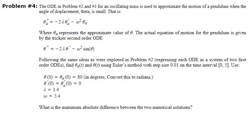 Solved blem \#2: We can deal with second order ODEs as a | Chegg.com
