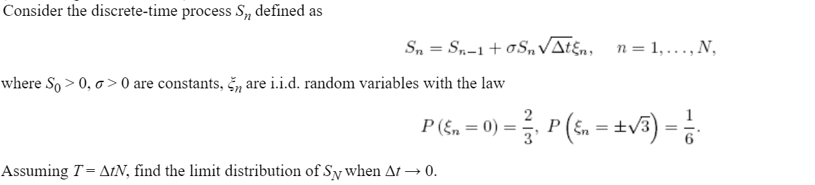 Solved Consider the discrete-time process Sn defined as | Chegg.com