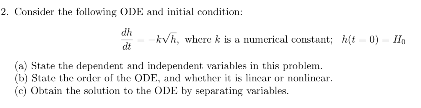 Solved 2. Consider the following ODE and initial condition: | Chegg.com