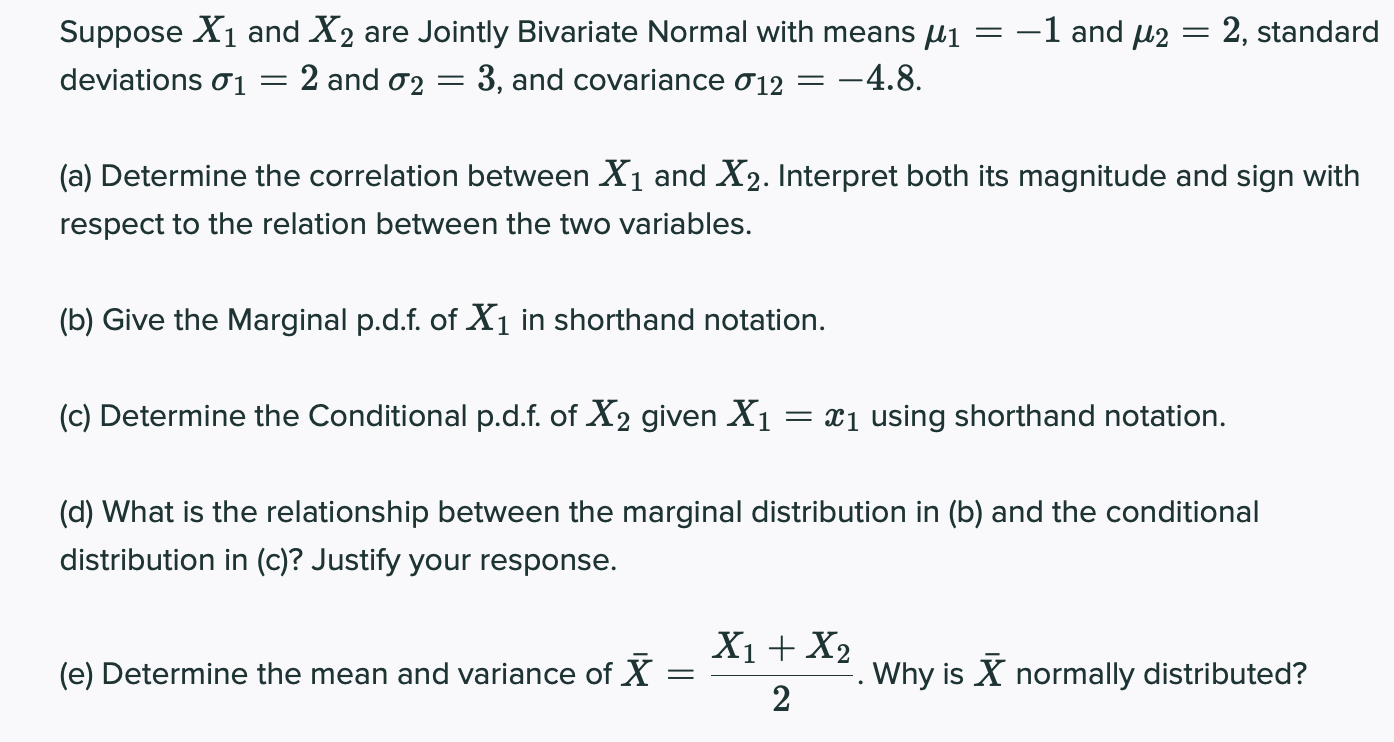 Solved Suppose X1 and X2 are Jointly Bivariate Normal with | Chegg.com
