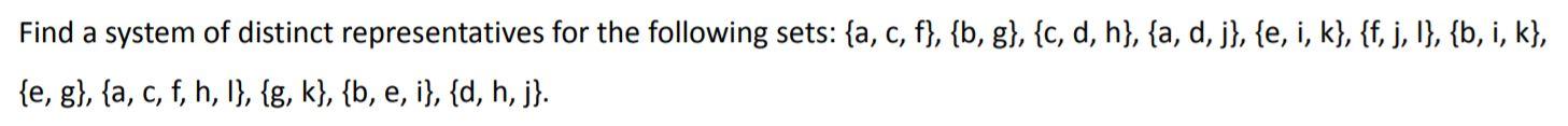 Solved Find a system of distinct representatives for the | Chegg.com