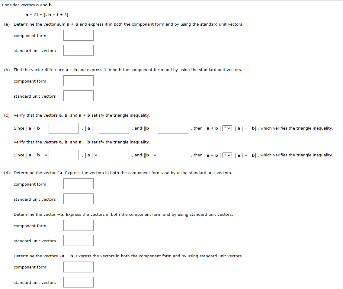 Solved Consider vectors a and b. a=2i+j,b=i+3j (a) Determine | Chegg.com