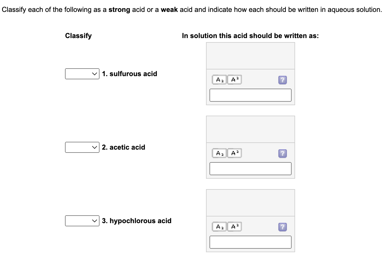 Solved Classify each of the following as a strong acid or a | Chegg.com