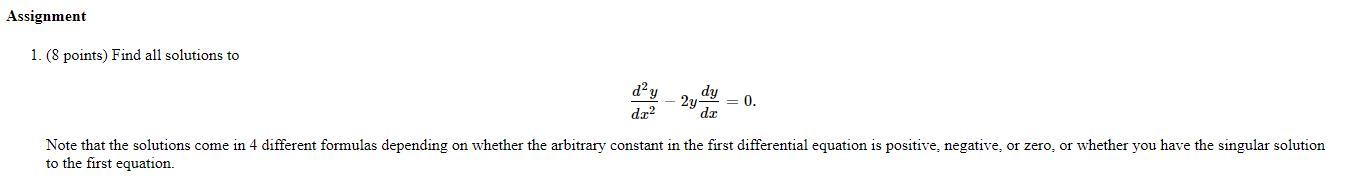 Solved Assignment 1. (8 points) Find all solutions to day 2y | Chegg.com