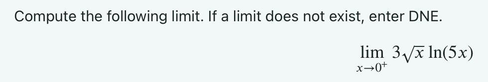 Solved Compute the following limit. ﻿If a limit does not | Chegg.com