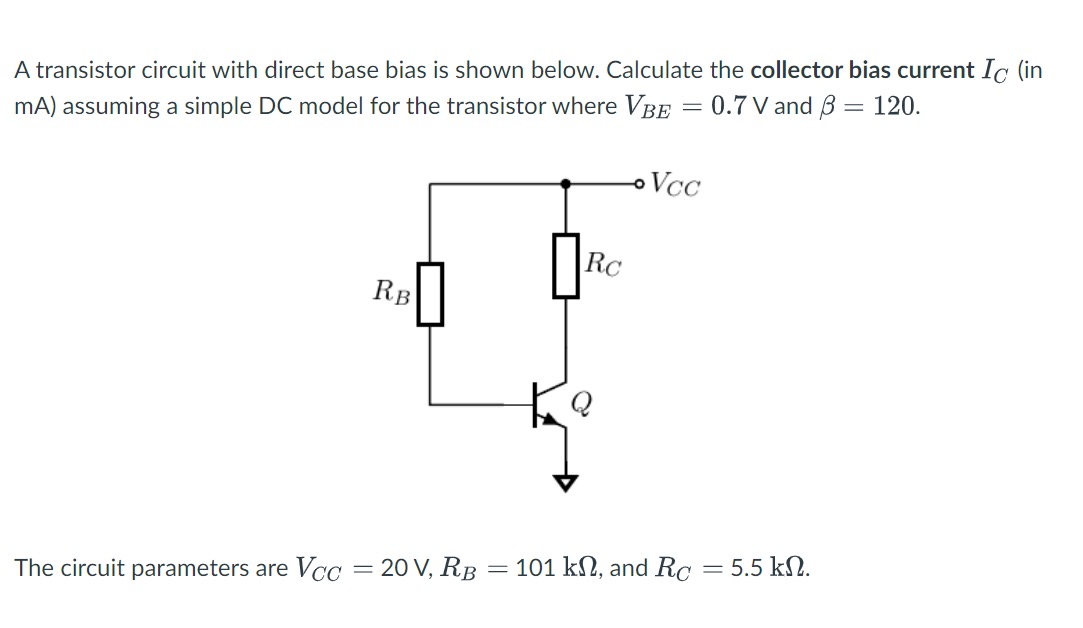 Solved A transistor circuit with direct base bias is shown | Chegg.com
