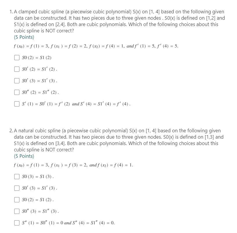Solved 1. A clamped cubic spline (a piecewise cubic | Chegg.com