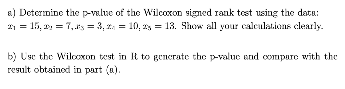 Consider the following hypothesis for a Wilcoxon | Chegg.com