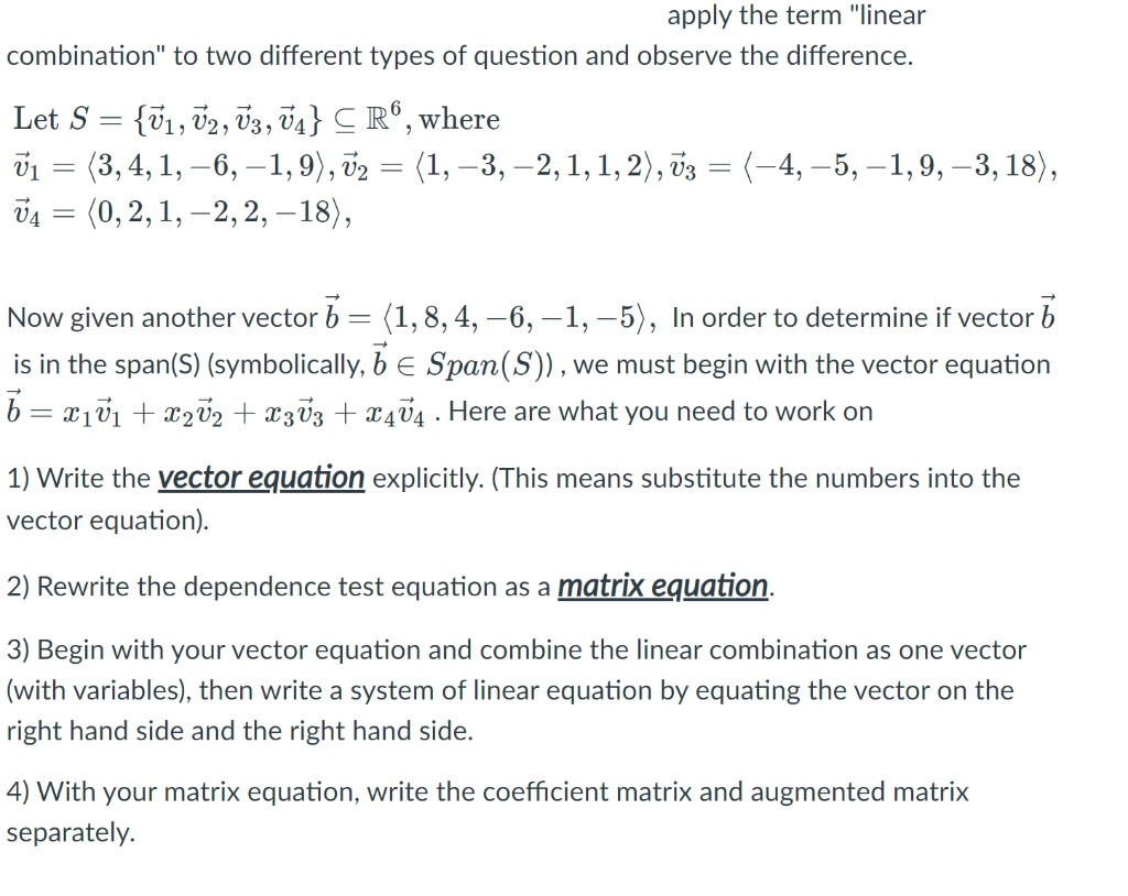 Solved apply the term "linear combination" to two different | Chegg.com