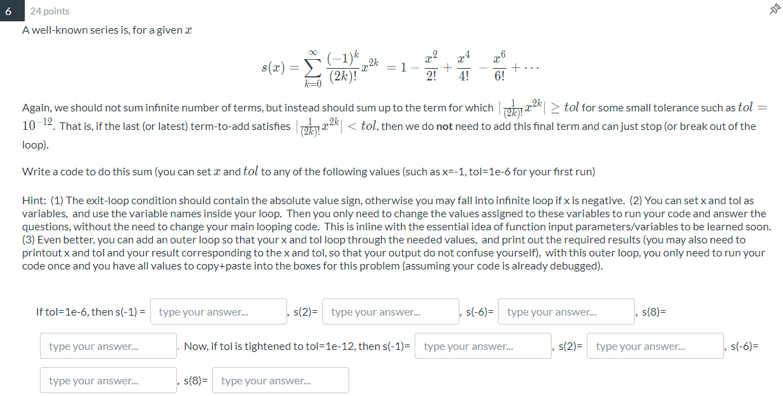 Solved 6 24 points A well-known series is, for a given 2 26 | Chegg.com