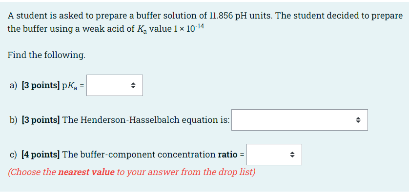 Solved A student is asked to prepare a buffer solution of | Chegg.com