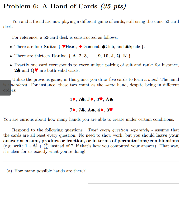Solved Problem 6: A Hand of Cards (35 pts) You and a friend | Chegg.com