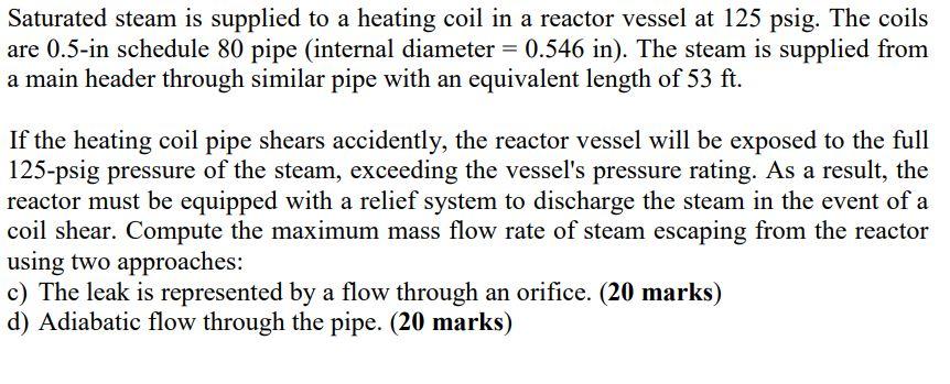 Solved Saturated steam is supplied to a heating coil in a | Chegg.com