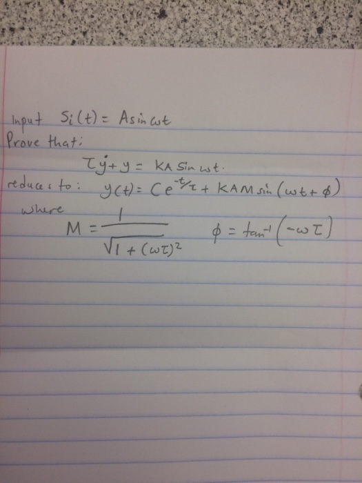 Solved Input Si(t) = Asin wt Prove that Ty + y = kA sin w | Chegg.com