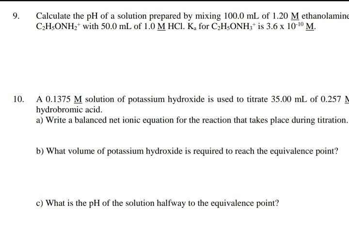 Solved 9. Calculate the pH of a solution prepared by mixing | Chegg.com