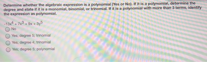 Solved Determine whether the algebraic expression is a | Chegg.com