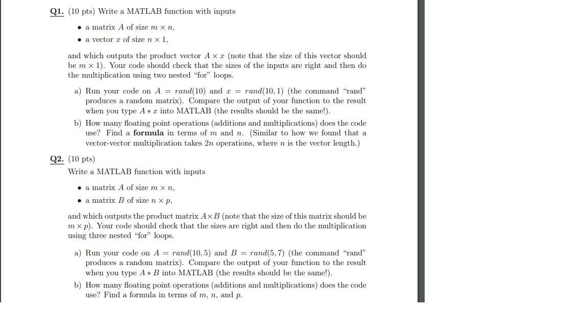 Q1. (10 pts) Write a MATLAB function with inputs - a | Chegg.com