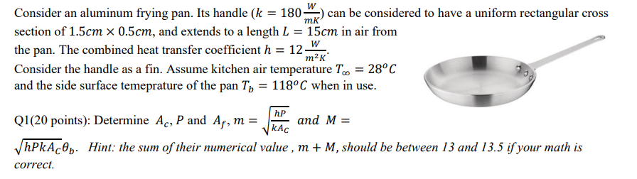 Solved Consider an aluminum frying pan. Its handle | Chegg.com