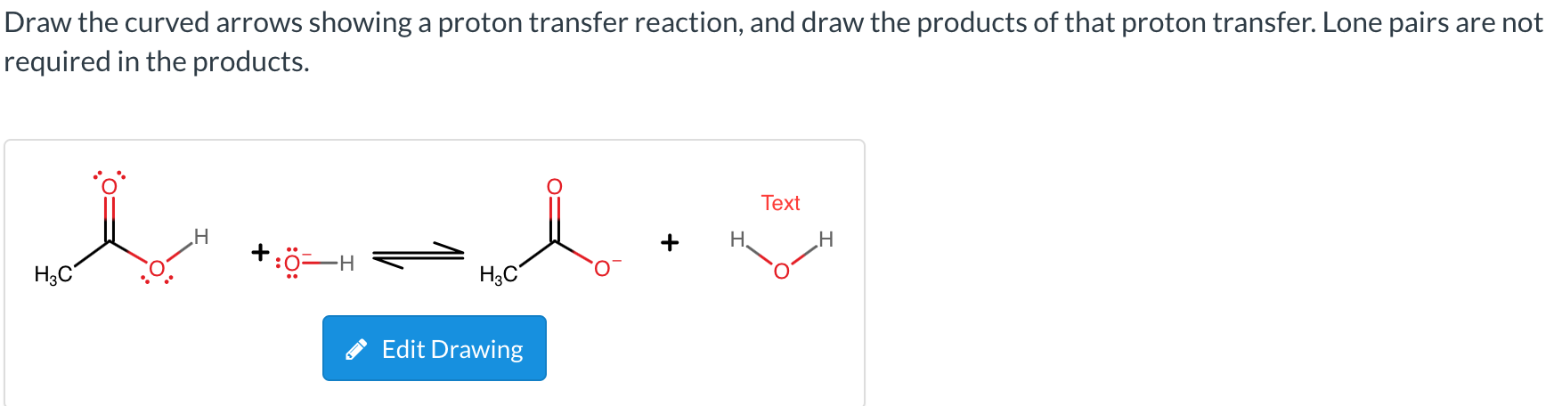 Solved Draw the curved arrows showing a proton transfer | Chegg.com
