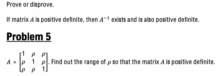 Solved Prove or disprove. If matrix A is positive definite, | Chegg.com