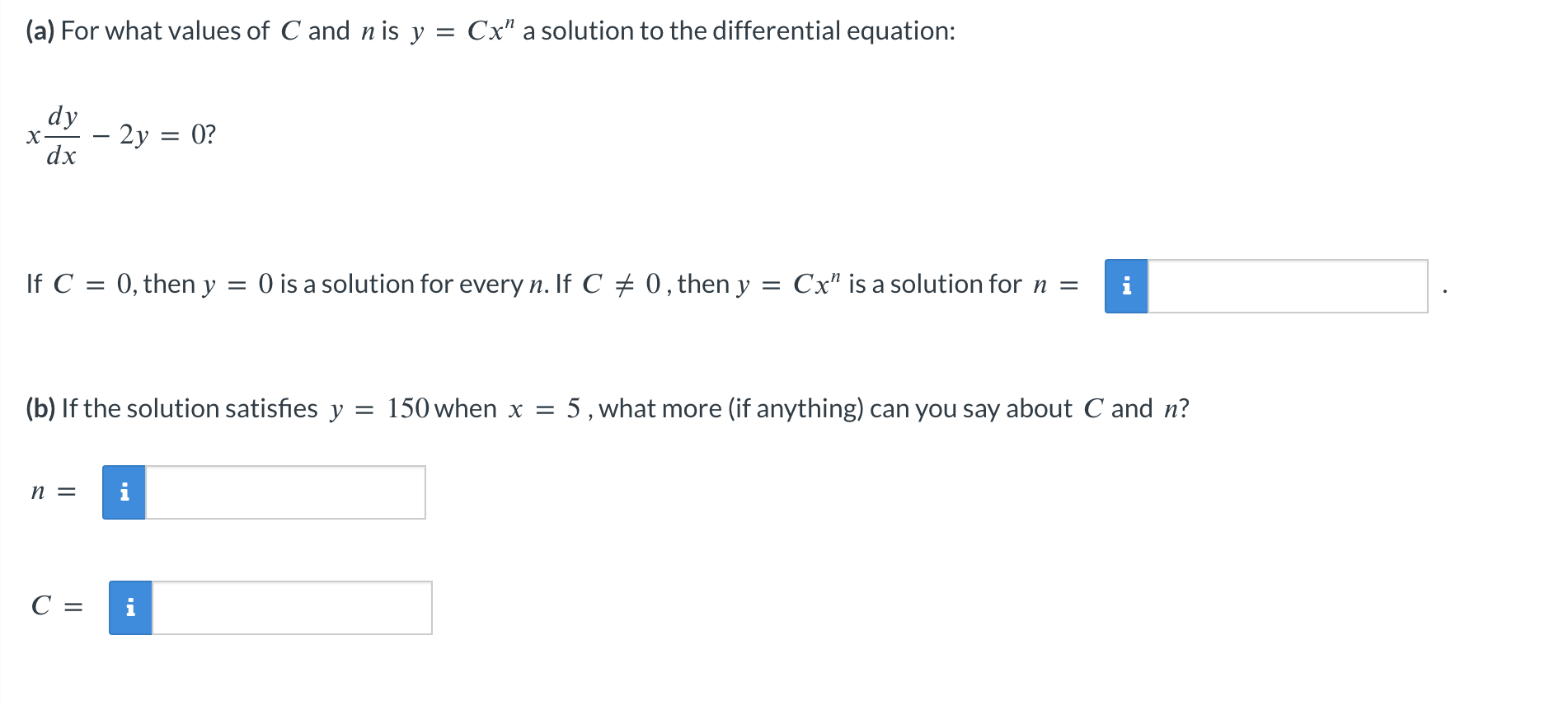 Solved (a) For what values of C and n is y=Cxn a solution to | Chegg.com