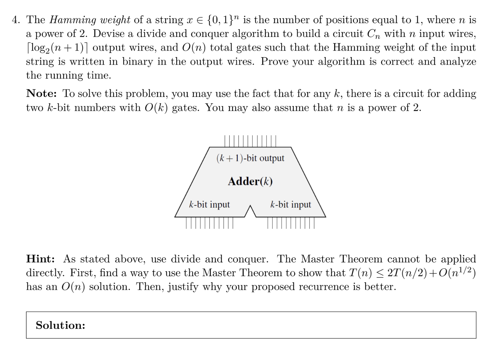Solved 1 The Hamming Weight Of A String X∈ 01 N Is The 