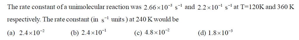 Solved The rate constant ofa unimolecular reaction was | Chegg.com