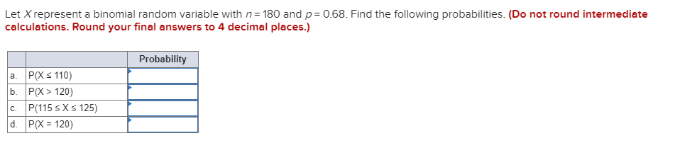 Solved Let Xrepresent a binomial random variable with n 180 | Chegg.com