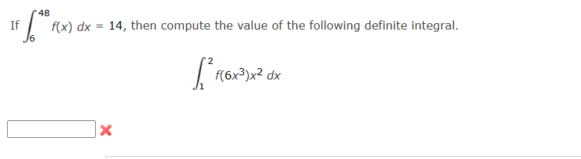 Solved If ∫648f(x)dx=14, then compute the value of the | Chegg.com