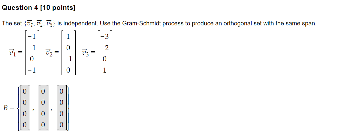 Solved The set {v1,v2,v3} is independent. Use the | Chegg.com