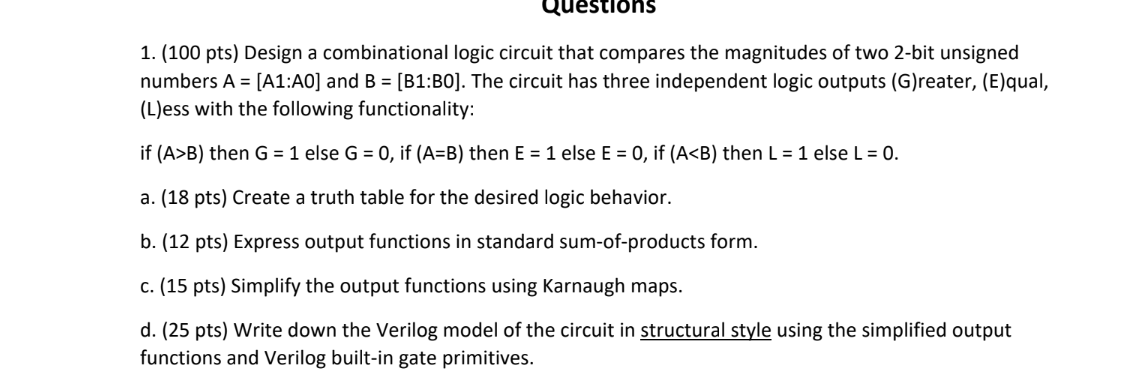 Solved Questions 1. (100 pts) Design a combinational logic | Chegg.com