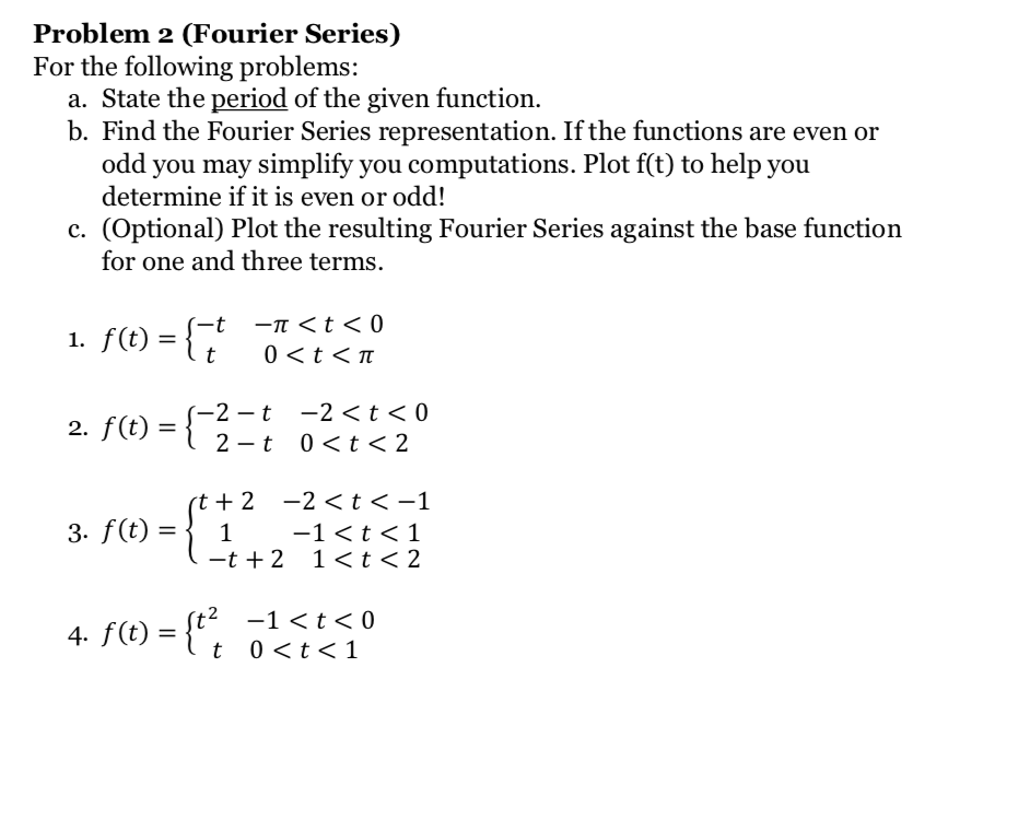 Problem 2 (Fourier Series) For the following problems | Chegg.com