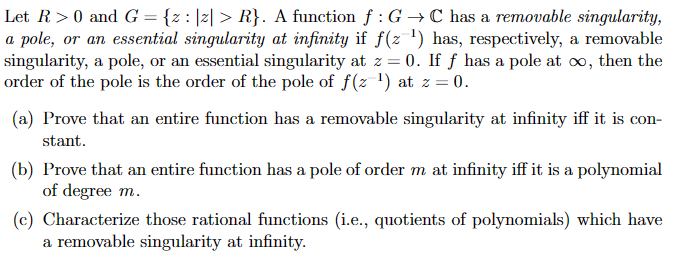 Solved Let R>0 and G={z:∣z∣>R}. A function f:G→C has a | Chegg.com
