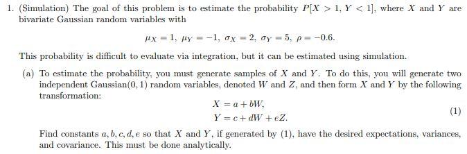 Solved (Simulation) The goal of this problem is to estimate | Chegg.com