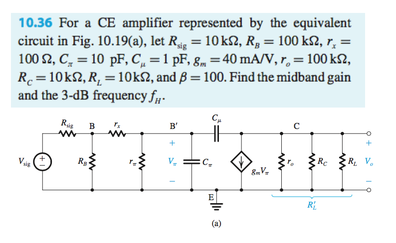 Solved 10.36 For a CE amplifier represented by the | Chegg.com