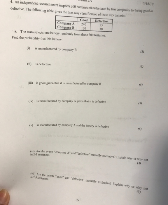 Solved 3/18/19 h team inspects 300 batteries manufactured by | Chegg.com