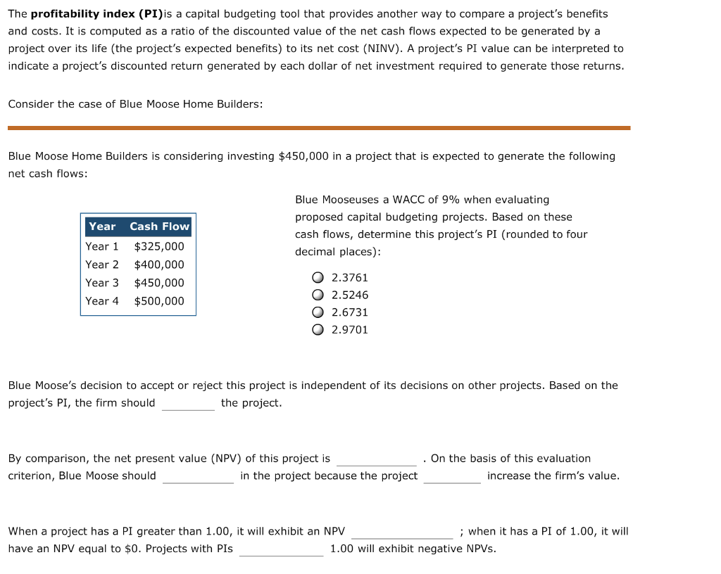 Solved The profitability index (PI) is a capital budgeting | Chegg.com