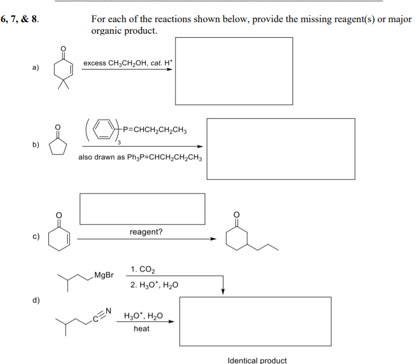 Solved 6, 7, & 8. For each of the reactions shown below, | Chegg.com