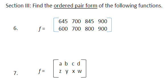 Solved Section III: Find the ordered pair form of the | Chegg.com