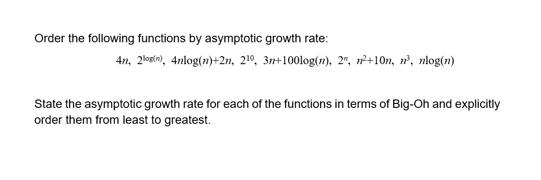 Solved Order the following functions by asymptotic growth | Chegg.com