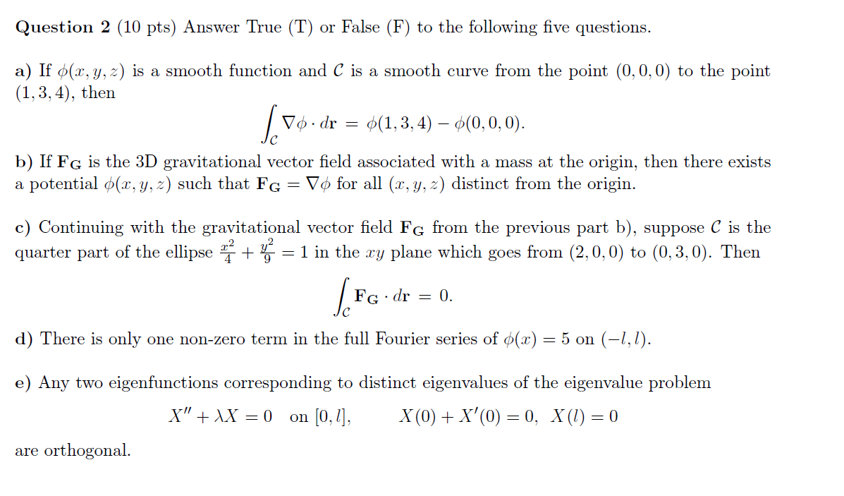 Solved Question 2 (10 pts) Answer True (T) or False (F) to | Chegg.com